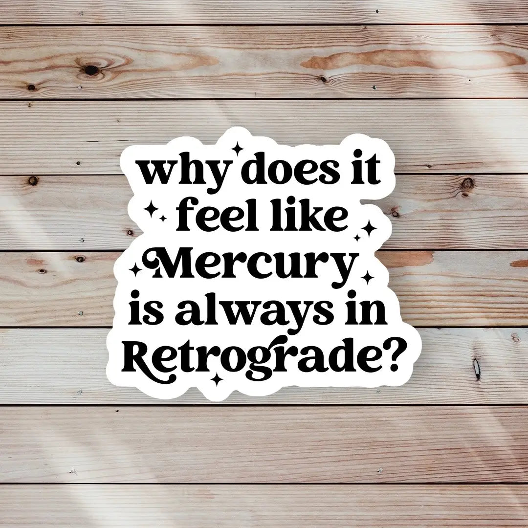 Mercury Retrograde Sticker – Habitat Plants + Coffee